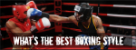 Boxing Styles: Swarmer, Slugger, Boxer-Puncher - Commando Boxing